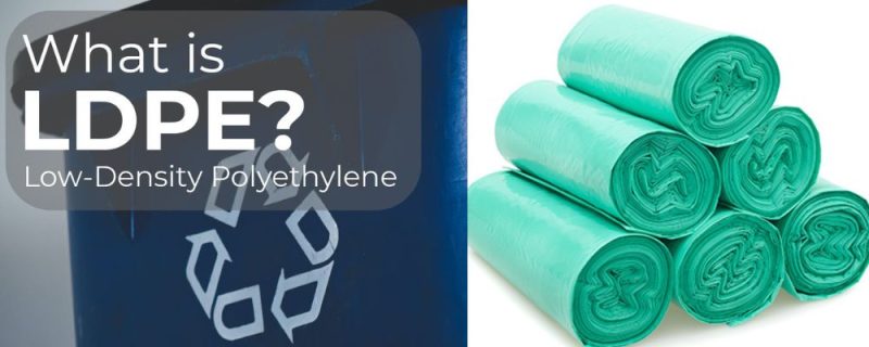 LDPE là gì | Từ lịch sử hình thành cho đến ứng dụng vật liệu